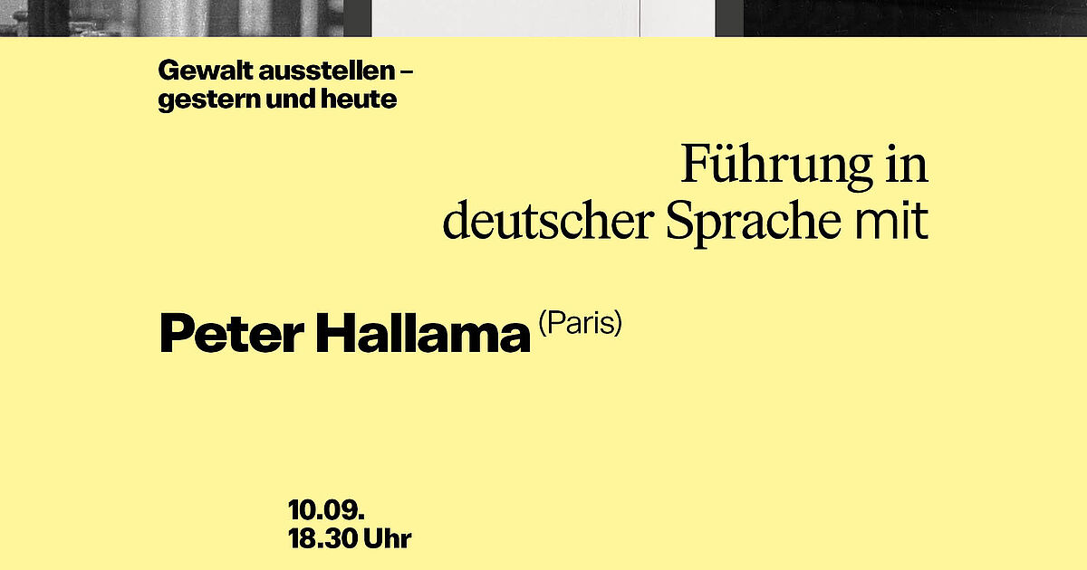 On displaying violence – past and present: German guided tour with ...